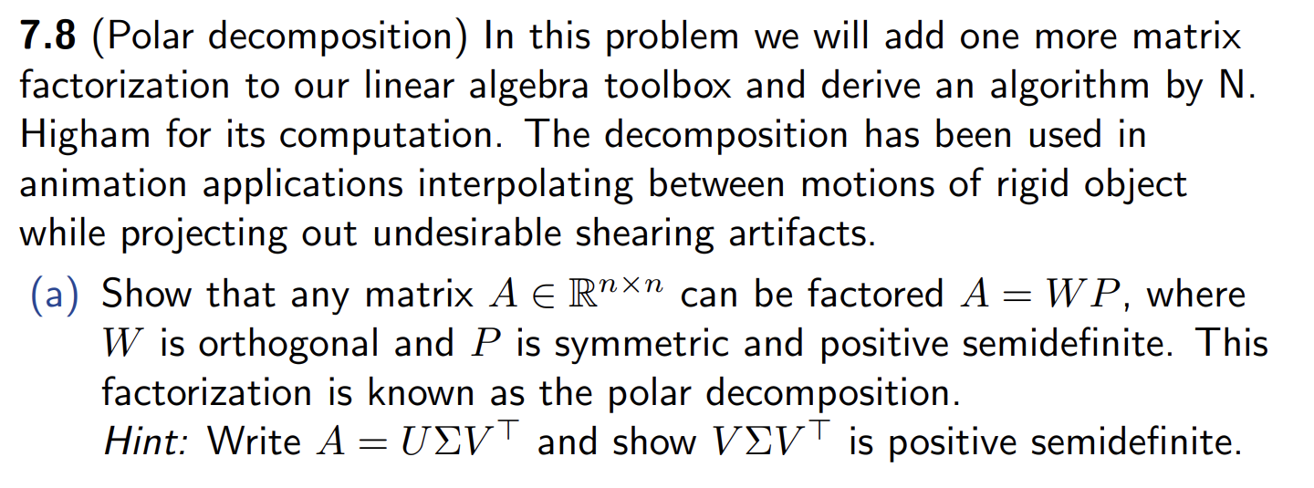 Solved 7.8 (Polar decomposition) In this problem we will add | Chegg.com