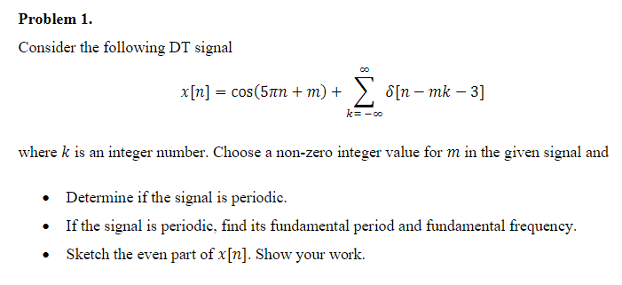 Solved Problem 1.Consider the following DT | Chegg.com