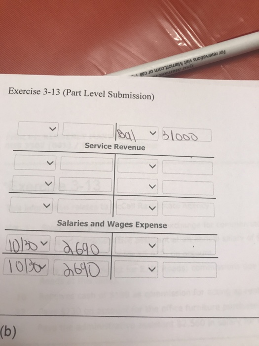 Solved "Exercise 3-13 (Part Level Submission) This | Chegg.com