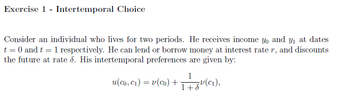 Solved Exercise 1 Intertemporal Choice Consider an | Chegg.com
