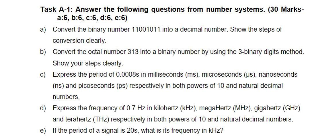Solved Task A-1: Answer the following questions from number | Chegg.com