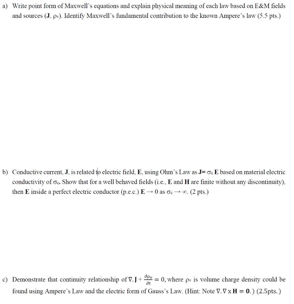 Solved a) Write point form of Maxwell's equations and | Chegg.com