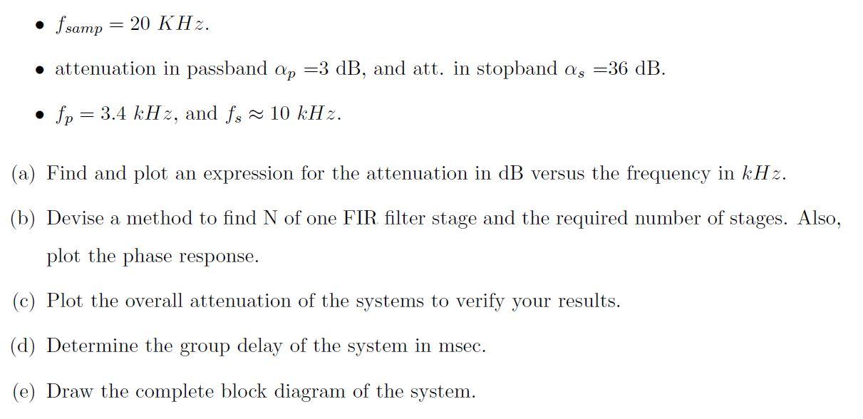It Is Required To Design An Fir Lp Digital Filter Chegg