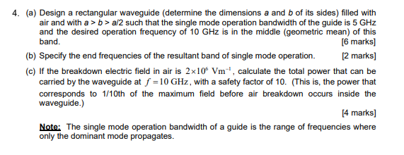 Solved 4. (a) Design a rectangular waveguide (determine the | Chegg.com