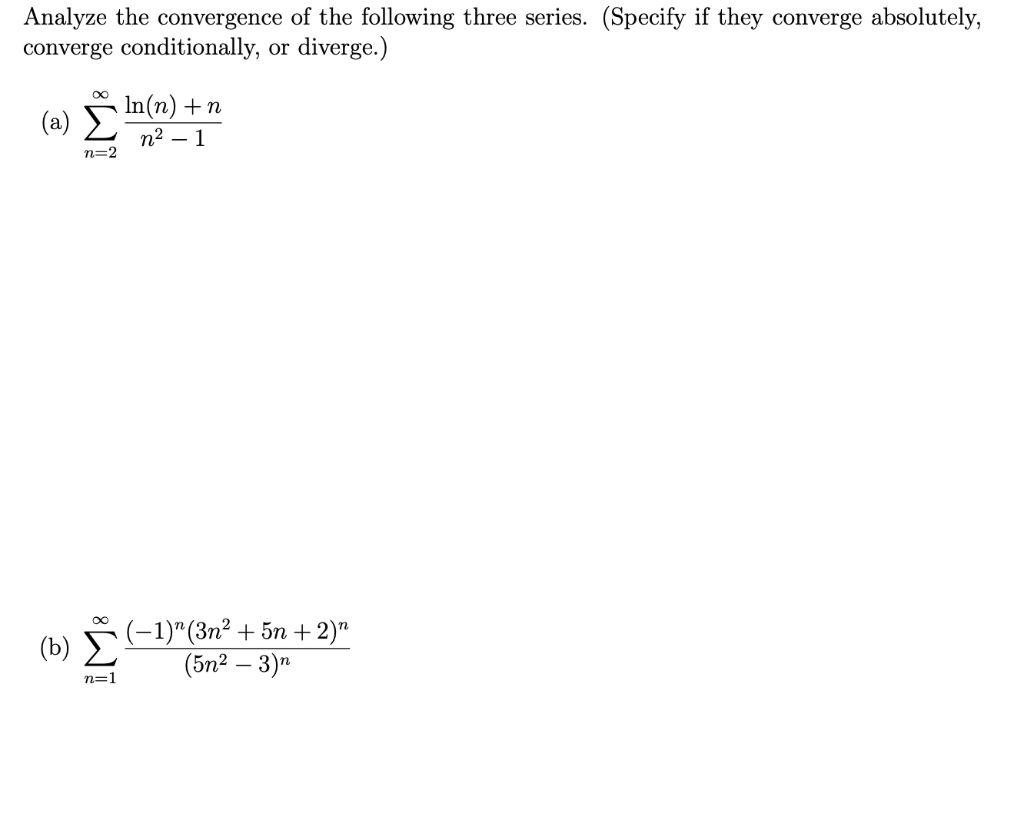Solved Analyze the convergence of the following three | Chegg.com