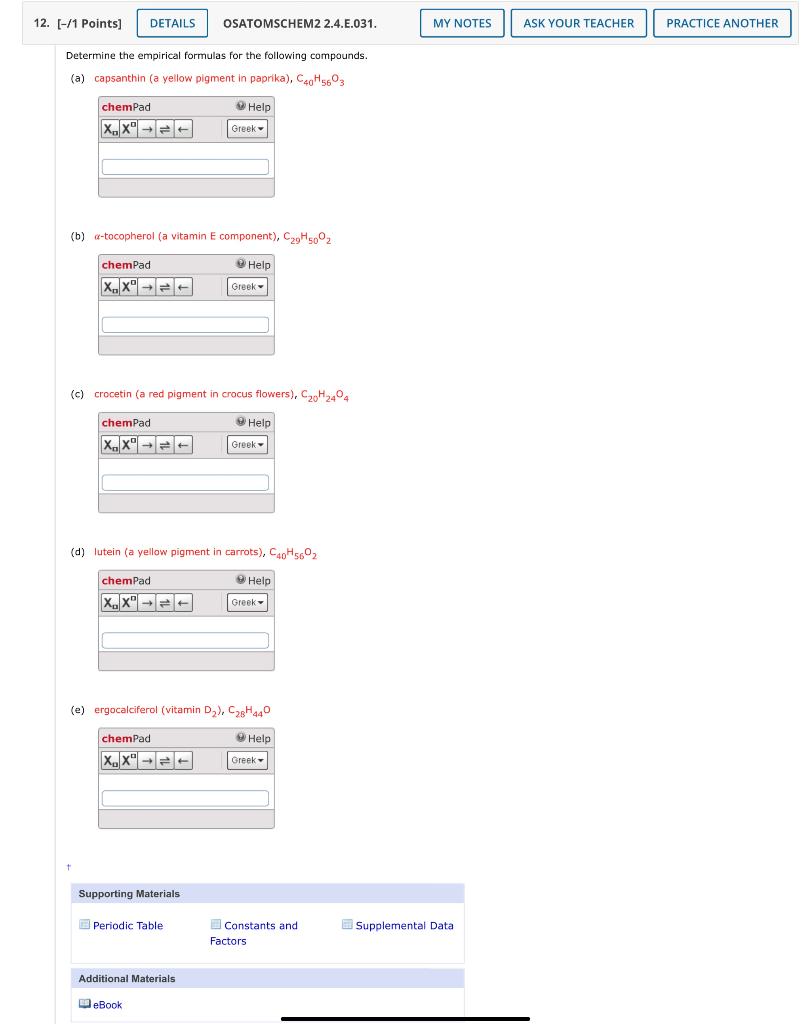 Solved Determine the empirical formulas for the following | Chegg.com
