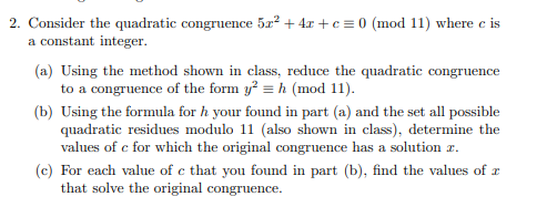 Solved 2. Consider the quadratic congruence | Chegg.com