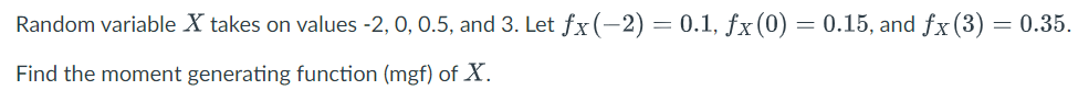 Solved Random variable X takes on values −2,0,0.5, and 3 . | Chegg.com