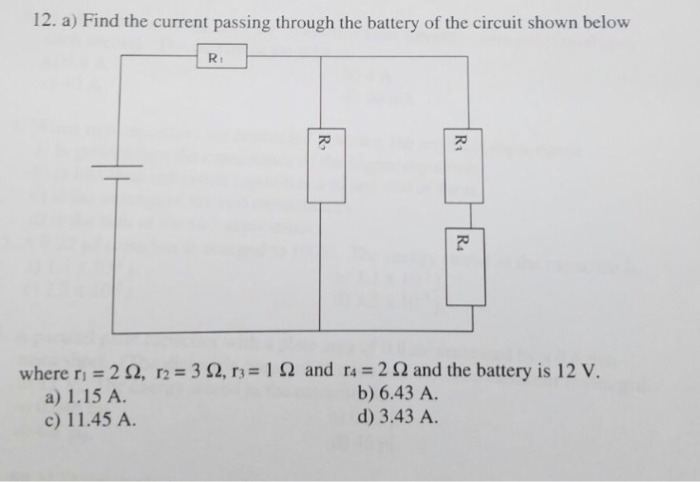 Solved Find the current passing through the battery of the | Chegg.com