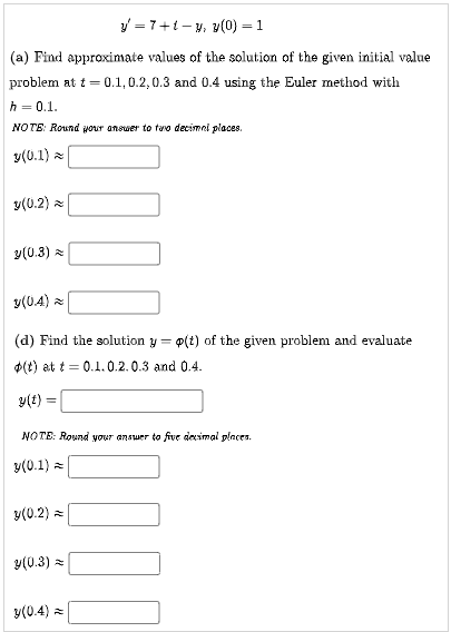 Solved v' = 7+1-y: v(0) = 1 (a) Find approximate values of | Chegg.com