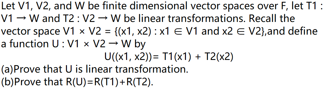 Solved Let V1 V2 And W Be Finite Dimensional Vector Spaces 7831