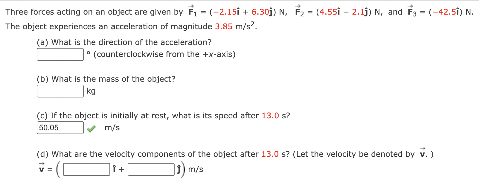 Three Forces Acting On An Object Are Given By