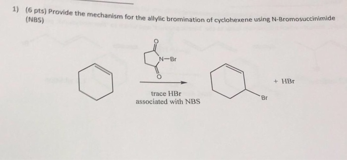 Solved 1) (6 pts) Provide the mechanism for the allylic | Chegg.com