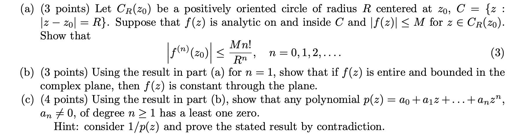 Solved (a) (3 points) Let CR(z0) be a positively oriented | Chegg.com