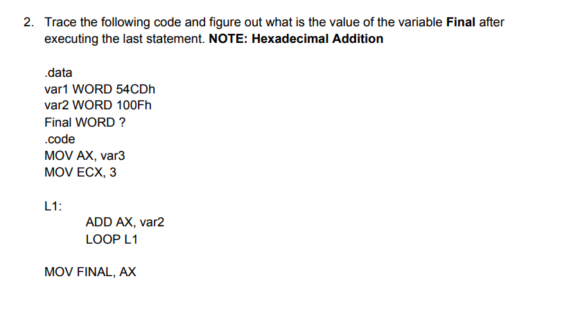 Solved 2. Trace the following code and figure out what is | Chegg.com