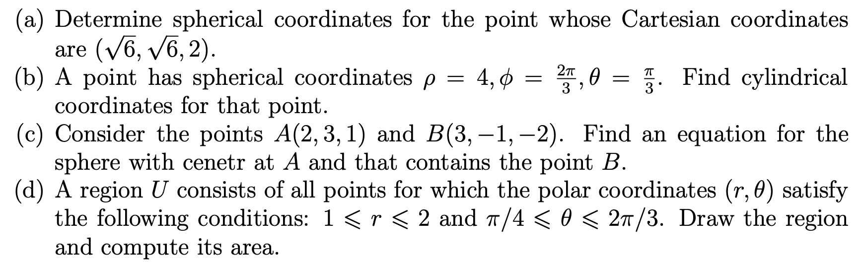 Solved (a) Determine spherical coordinates for the point | Chegg.com