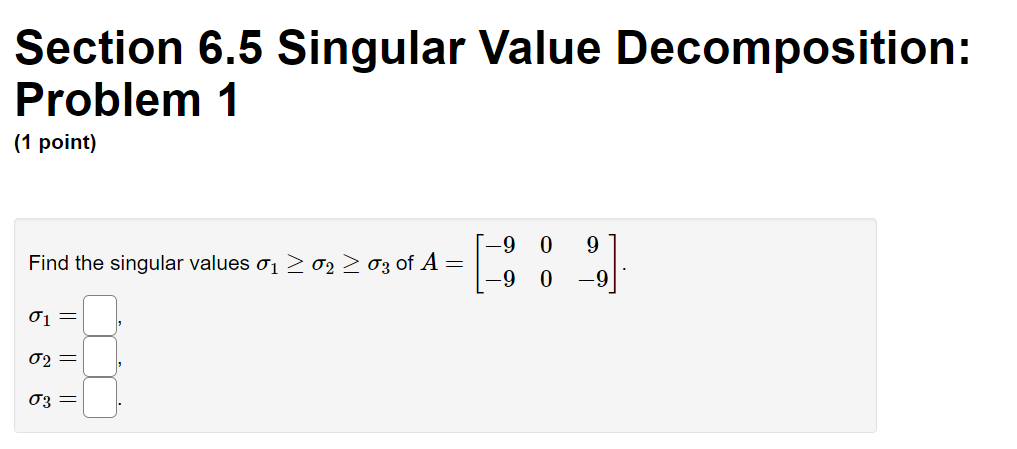 Solved Section 6 5 Singular Value Decomposition Problem 1