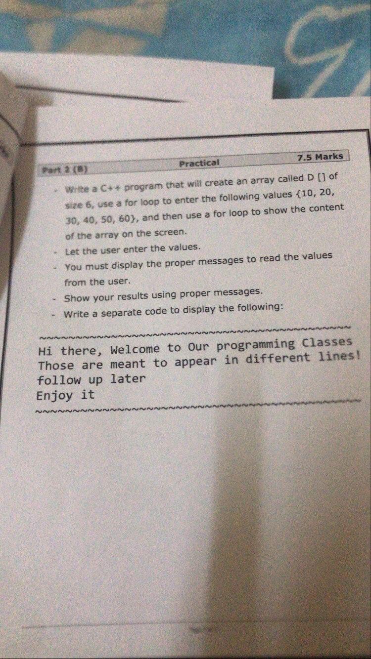 Solved Part 2 (8) Practical 7.5 Marks Write a C++ program | Chegg.com