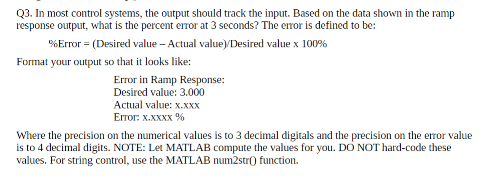 Solved Q3. In most control systems, the output should track | Chegg.com