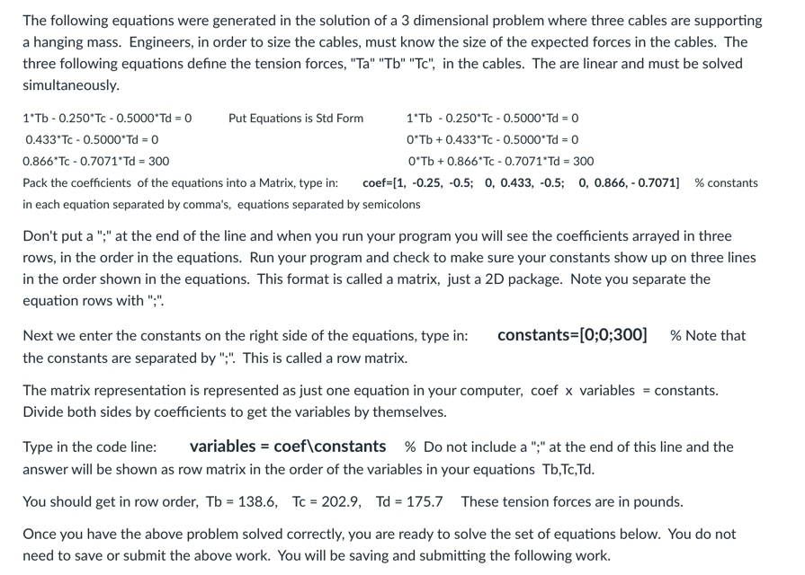 Solved PLEASE USE OCTAVE!!! ThanksAbove is only an example | Chegg.com