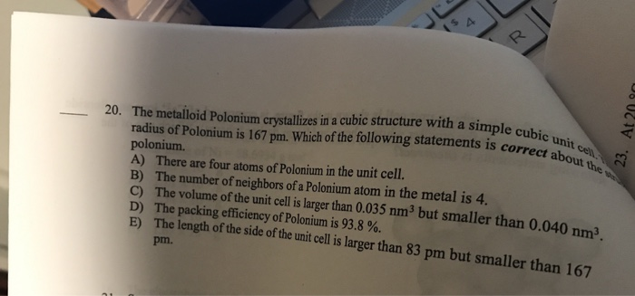 Solved The metalloid Polonium crystallizes in a cubic | Chegg.com