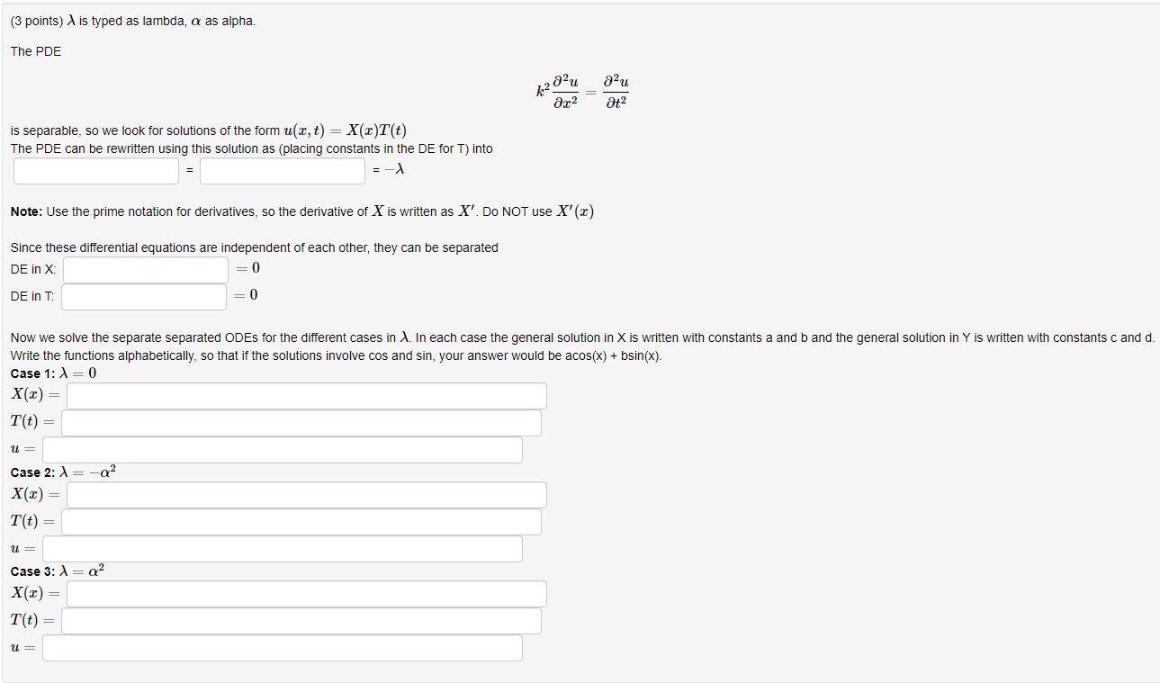 Solved (3 points) λ is typed as lambda, α as alpha. The PDE | Chegg.com
