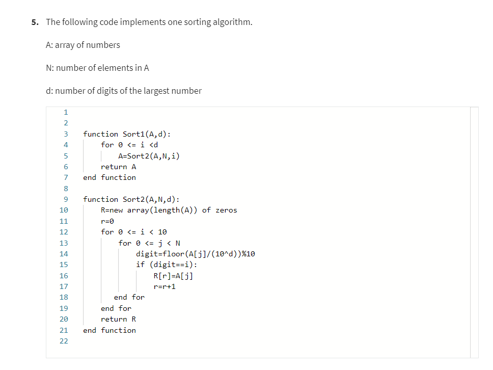 Solved 5. The following code implements one sorting | Chegg.com