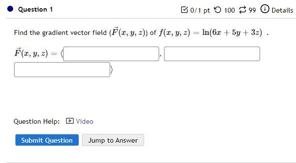 Solved Find the gradient vector field (F(x,y,z)) of | Chegg.com