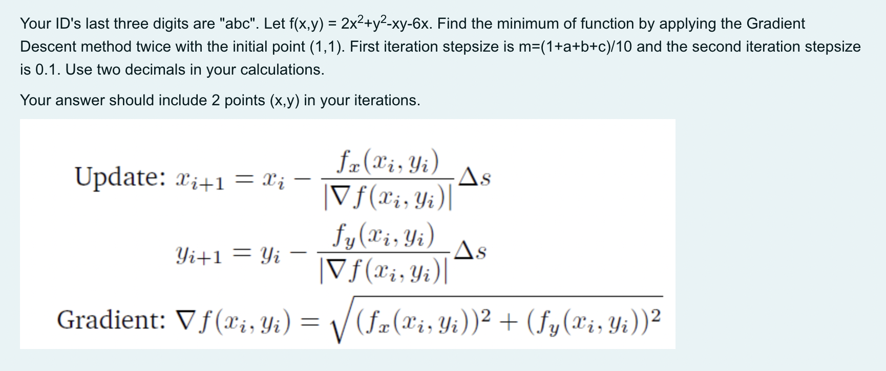 Solved our ID's last three digits are "abc". Let | Chegg.com