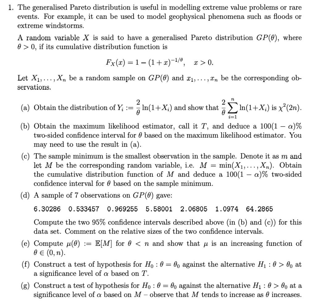 Solved 1. The generalised Pareto distribution is useful in | Chegg.com