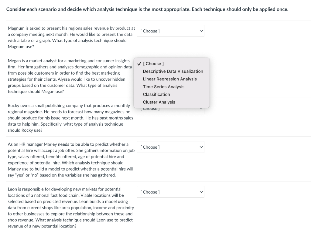 Solved Consider each scenario and decide which analysis | Chegg.com