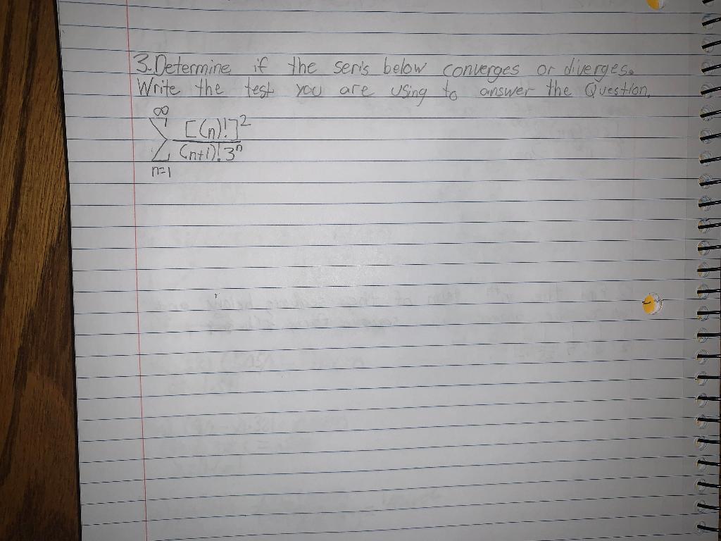 Solved 3.Determine if the seris below converges or diverges. | Chegg.com