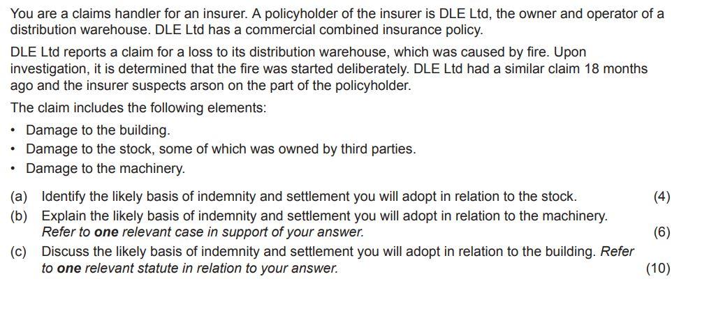 You are a claims handler for an insurer. A | Chegg.com