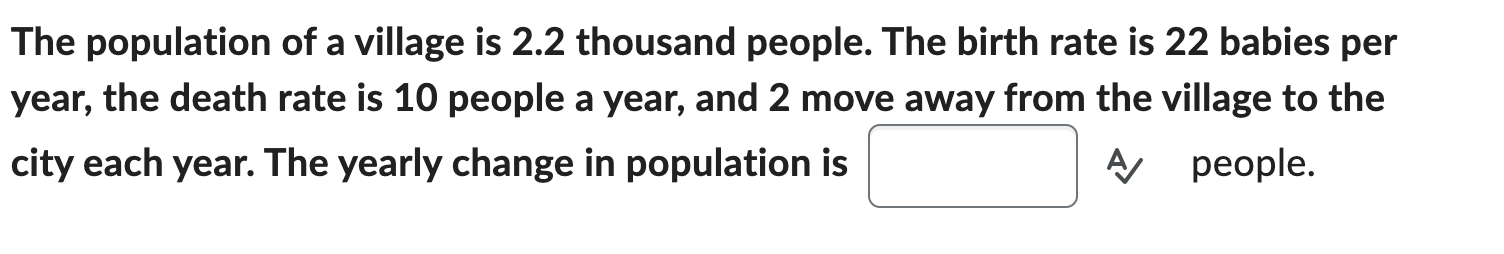 Solved The population of a village is 2.2 thousand people. | Chegg.com