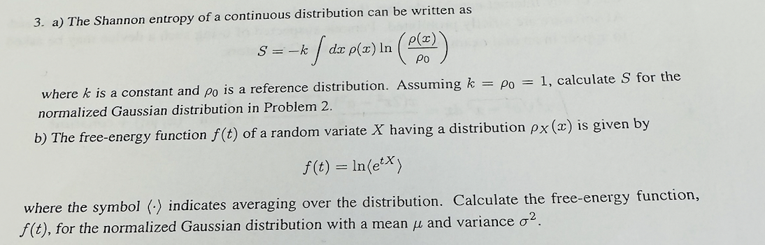 Solved 3. a) The Shannon entropy of a continuous | Chegg.com