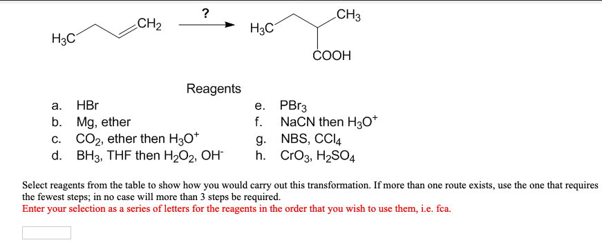 Solved CH3 CH2 H3C COOH Reagents a. HBr b. Mg, ether c. CO2, | Chegg.com