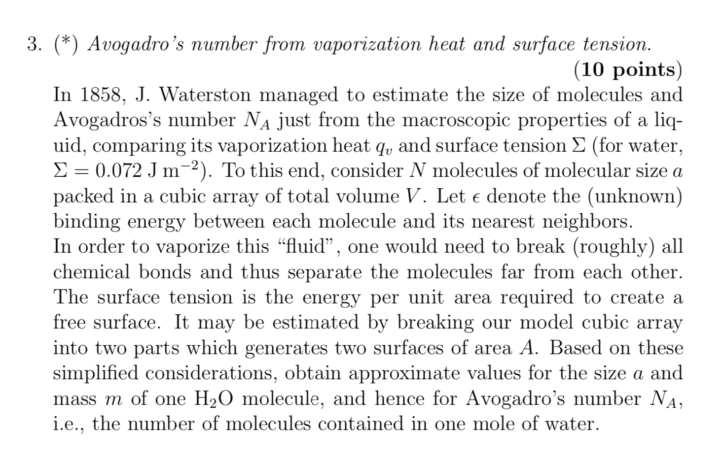 Solved 3. (*) Avogadro's number from vaporization heat and | Chegg.com