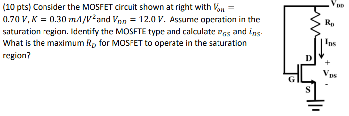 Solved (10 pts) Consider the MOSFET circuit shown at right | Chegg.com
