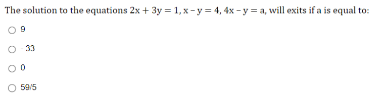 Solved The solution to the equations 2x+3y=1,x−y=4,4x−y=a, | Chegg.com