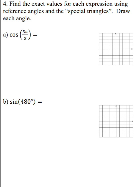 Solved 4. Find the exact values for each expression using | Chegg.com