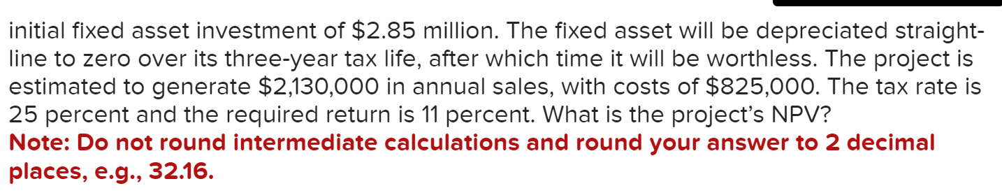 Solved initial fixed asset investment of $2.85 ﻿million. The | Chegg.com