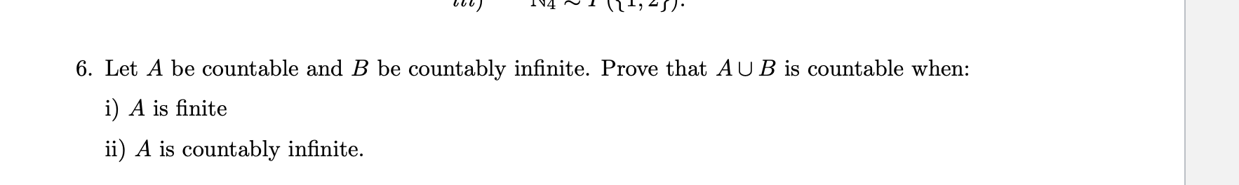 Solved 6. Let A be countable and B be countably infinite. | Chegg.com
