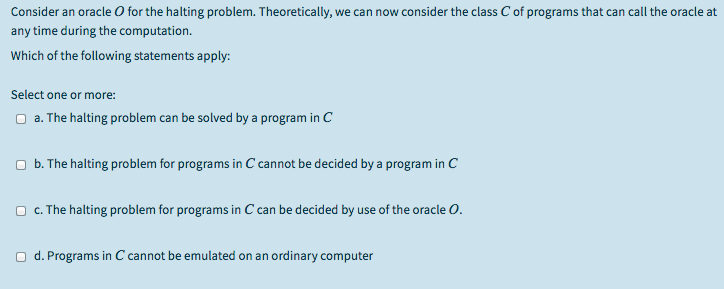 Consider an oracle O for the halting problem. | Chegg.com