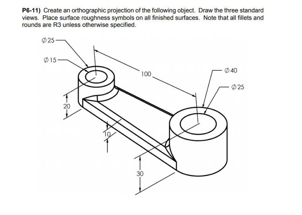 Solved P6-11) Create an orthographic projection of the | Chegg.com