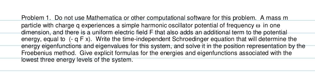 Solved Problem 1. Do not use Mathematica or other | Chegg.com
