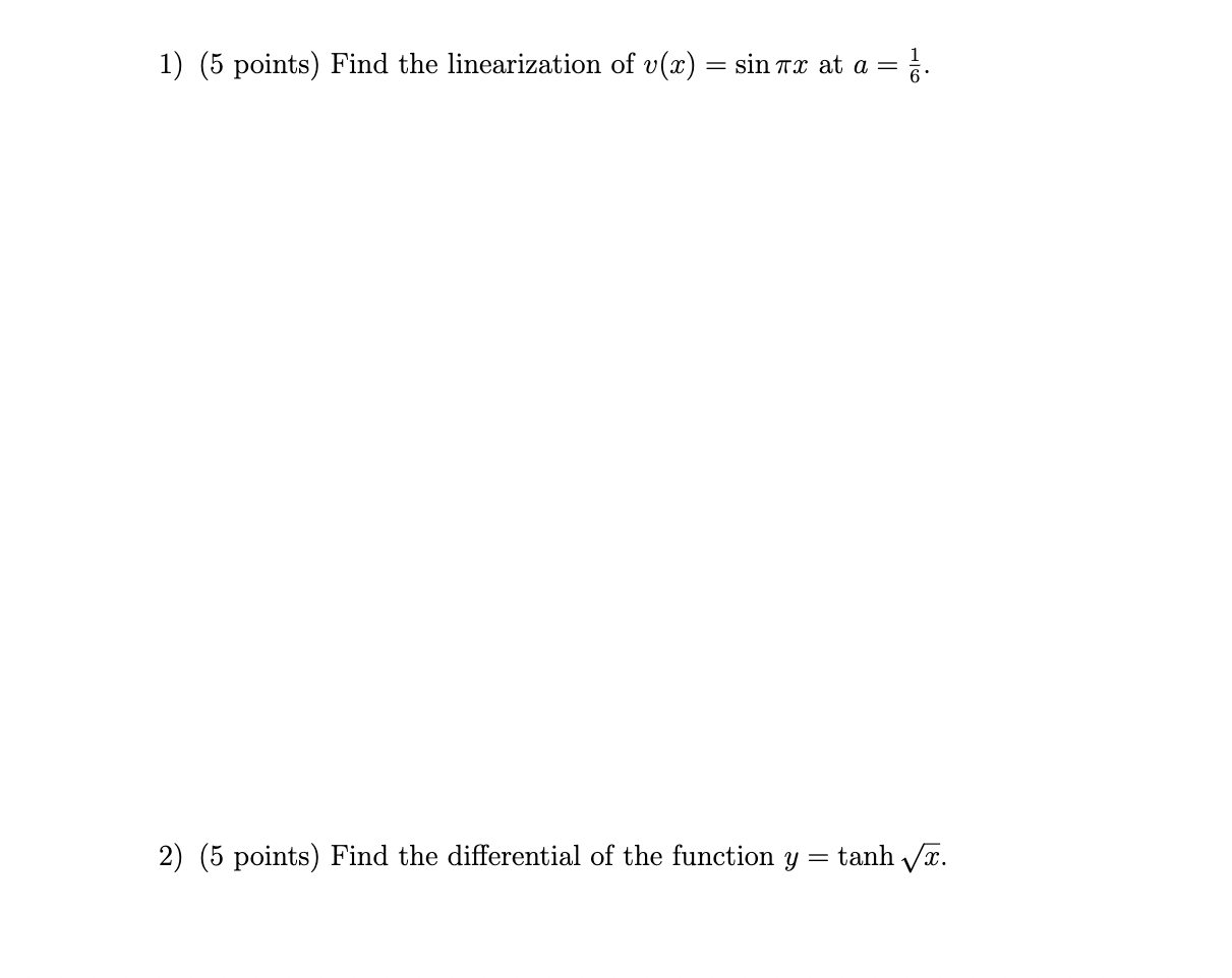 Solved 1) (5 points) Find the linearization of v(x) = sin tx | Chegg.com
