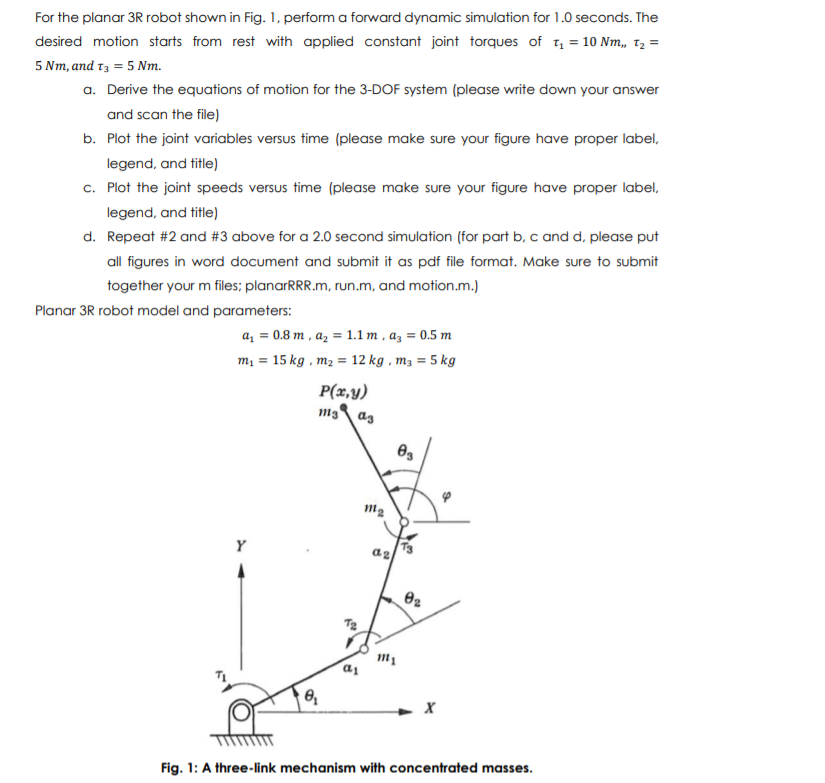 Solved For the planar 3R robot shown in Fig. 1, perform a | Chegg.com