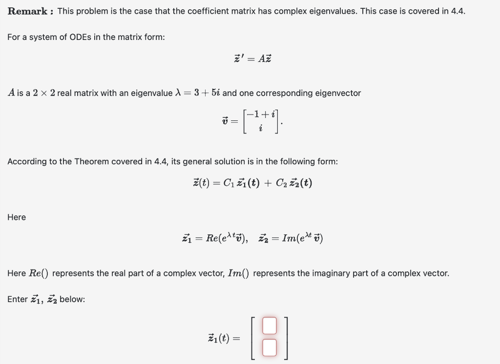 Solved For a system of ODEs in the matrix form: z → ′ = A z | Chegg.com