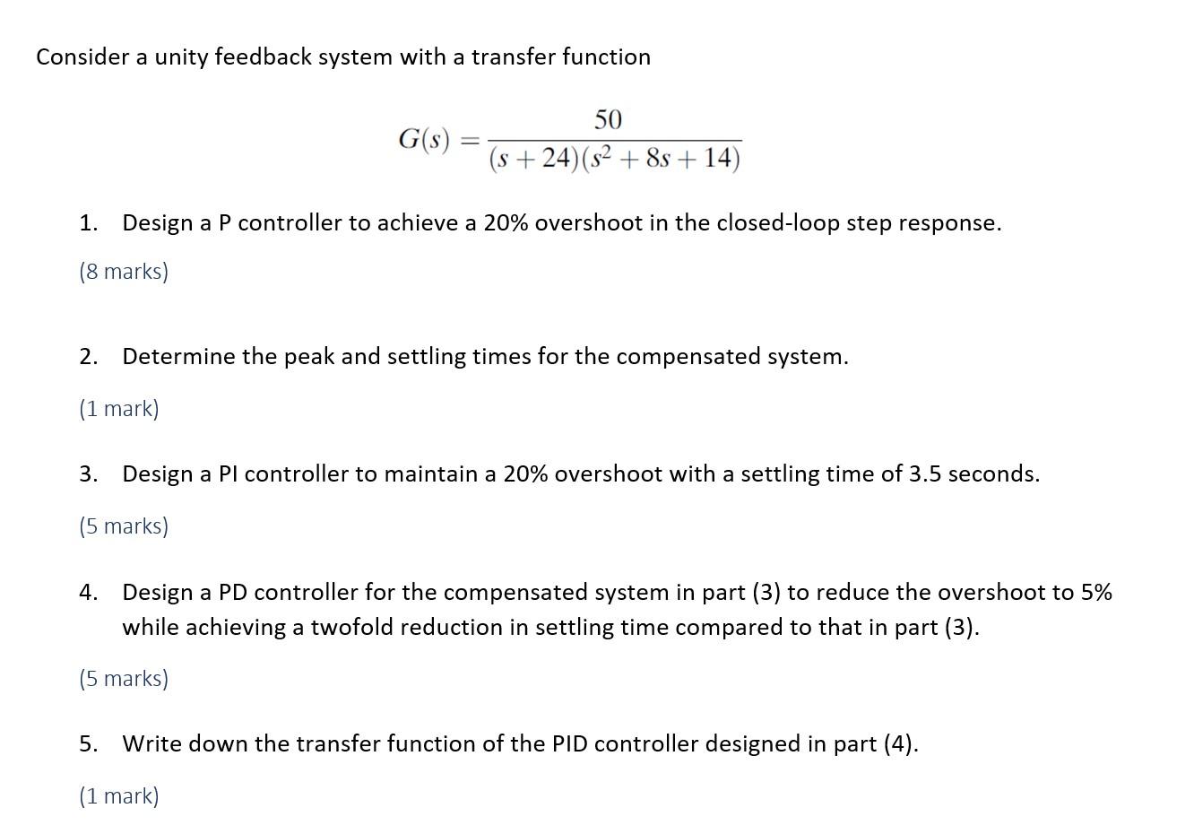 Solved Consider a unity feedback system with a transfer | Chegg.com
