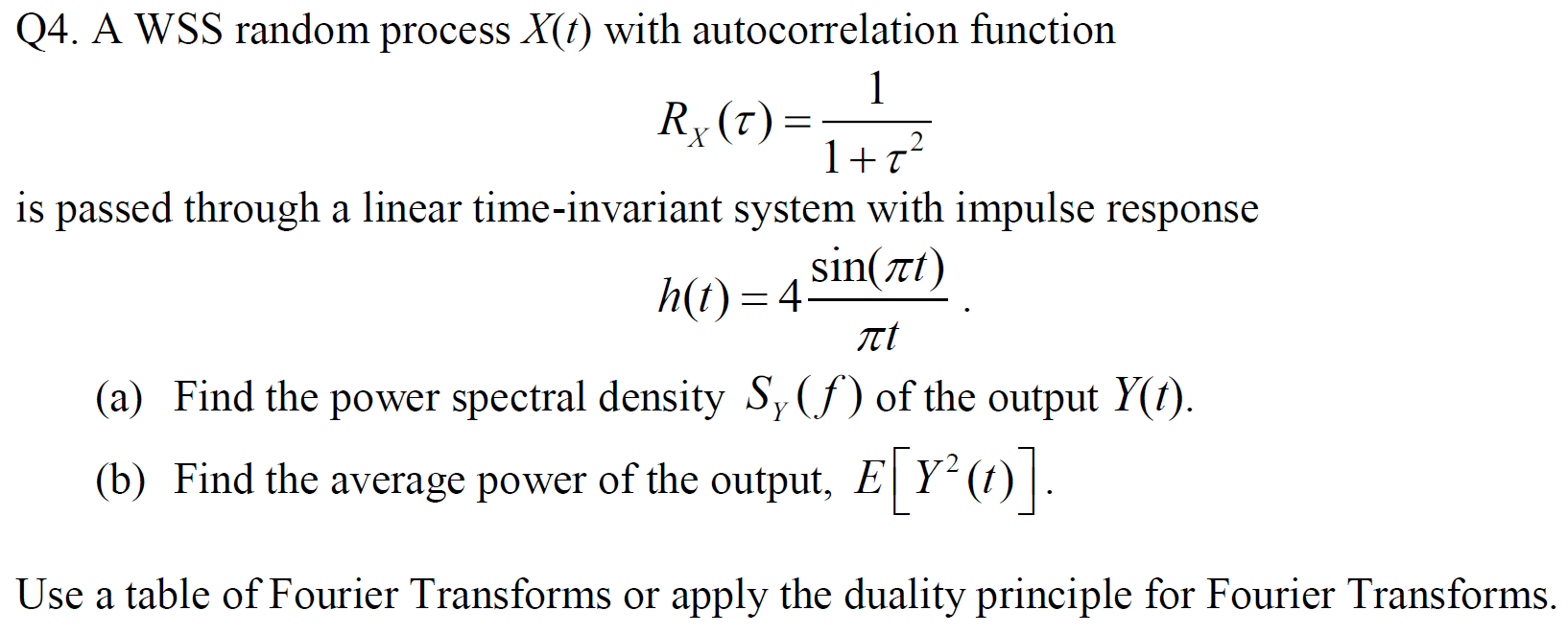 Solved Q4. A WSS random process X(t) with autocorrelation | Chegg.com